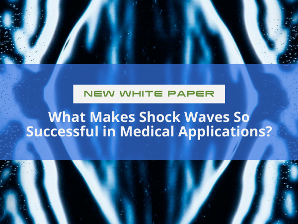 Discover What Makes Shockwaves So Successful in Medical Applications