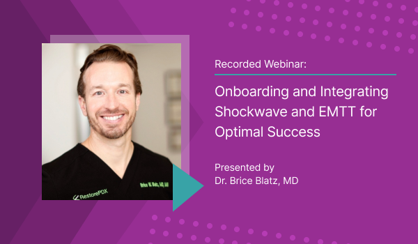 Webinar: How to Integrate Shockwave Therapy into Your Practice