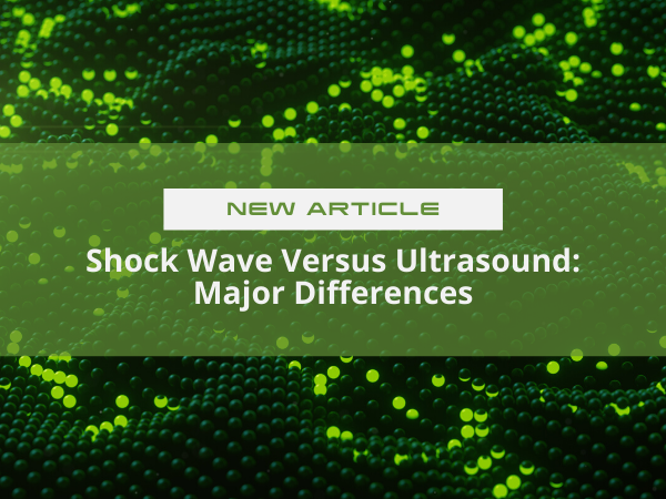 Shockwave Versus Ultrasound: Major Differences